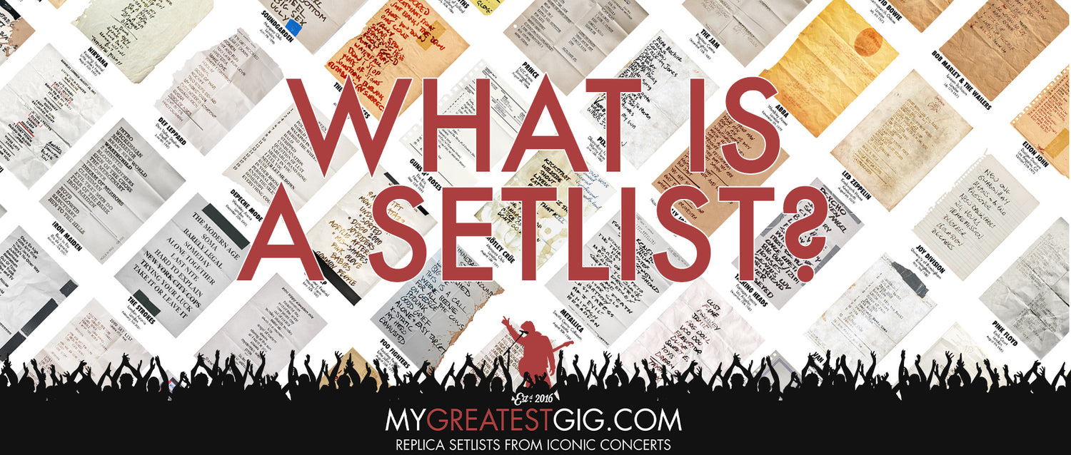 What is a Setlist? – My Greatest Gig